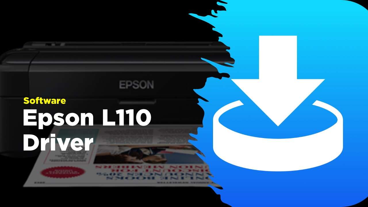 Epson L110 Driver - WareData | Tech enthusiast