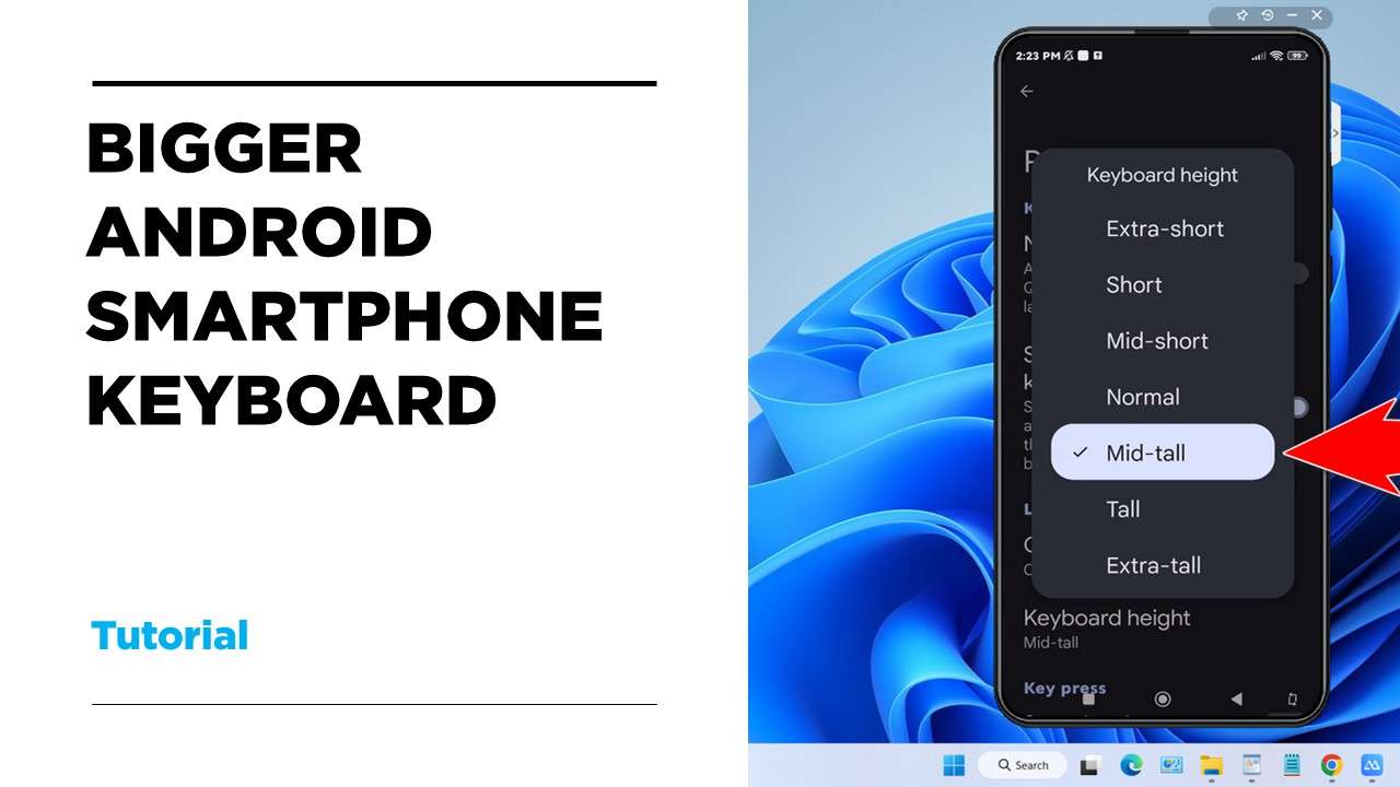 Tutorial Make Keyboard Bigger on Android - WareData | Tech enthusiast Tutorial Make Keyboard Bigger on Android - WareData | Tech enthusiast