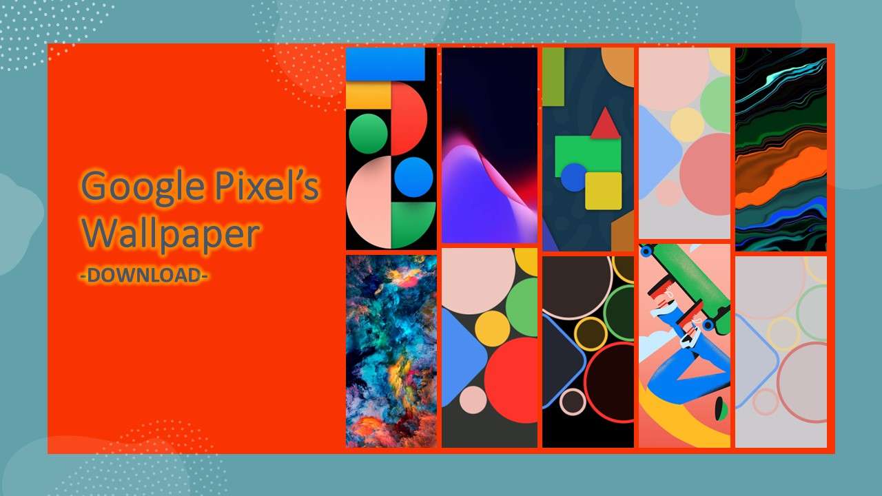 Google Pixel Wallpaper Download - WareData | Tech enthusiast