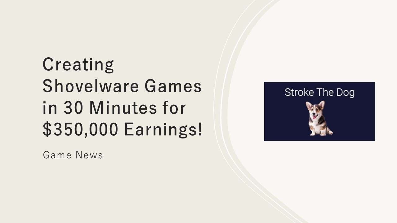 From Self-Taught Programmer to Profit: Creating Shovelware Games in 30 ...