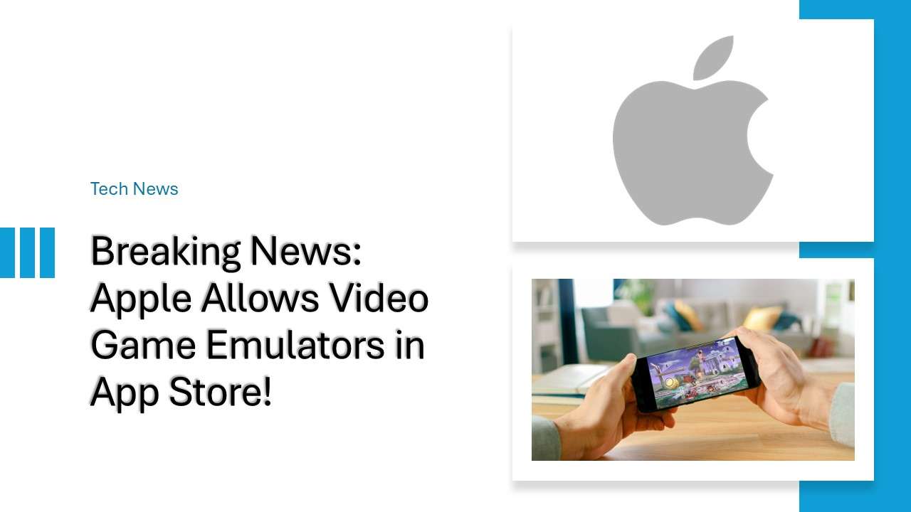 Breaking News: Apple Allows Video Game Emulators in App Store! - WareData | Tech enthusiast