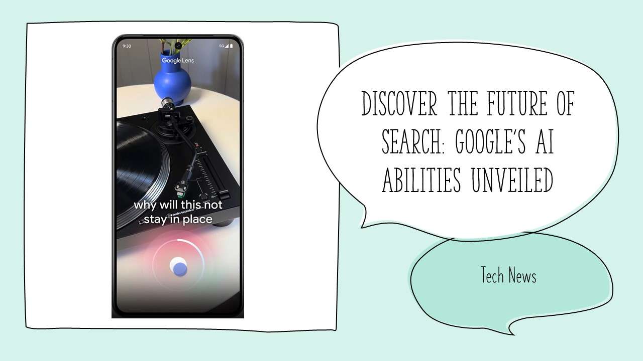 Discover the Future of Search: Google's AI Abilities Unveiled ...