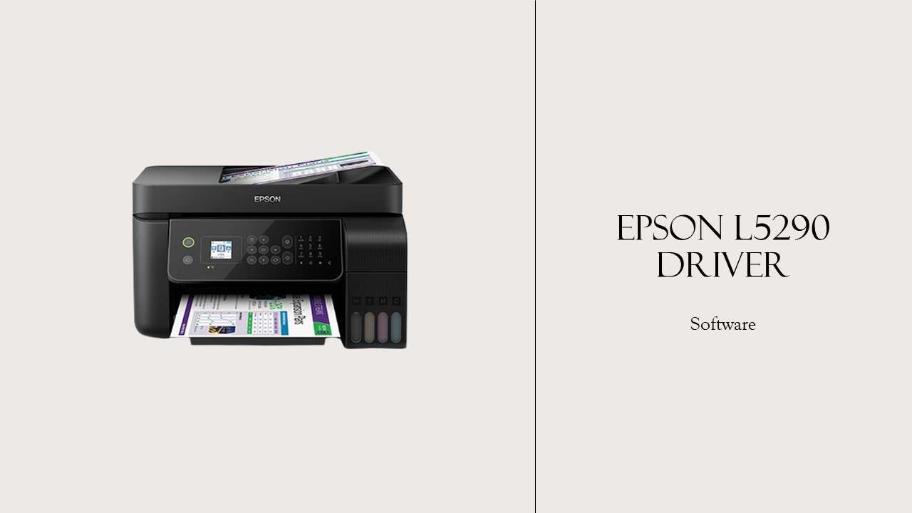 Epson L5290 Driver Download - WareData | Tech enthusiast