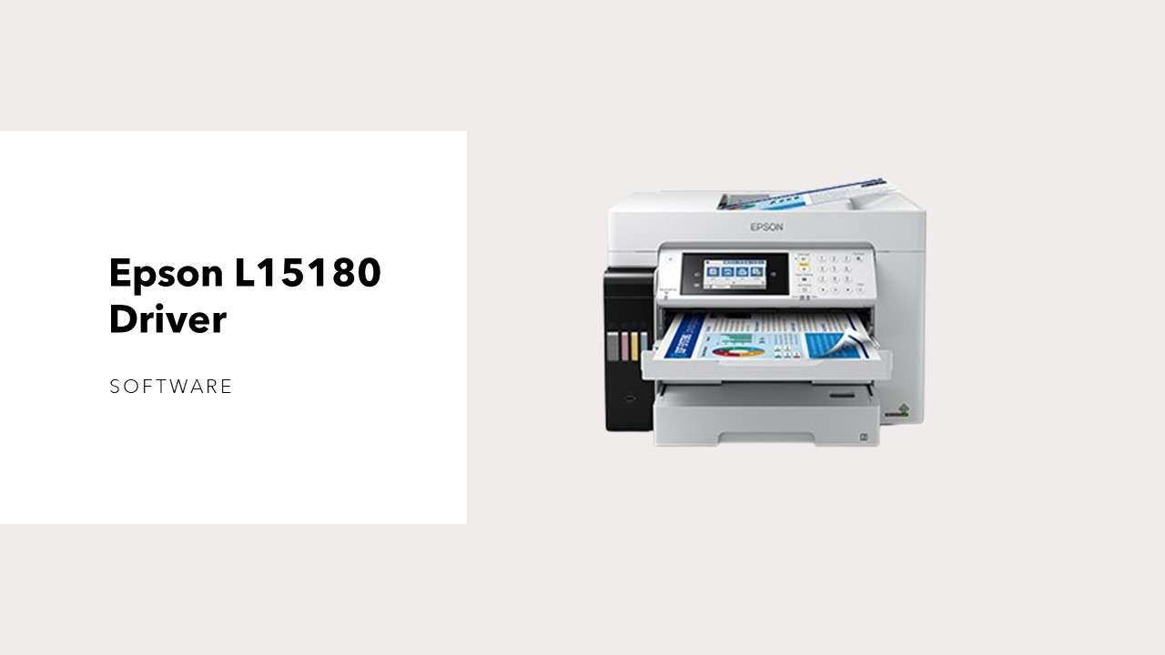 Epson L15180 Driver Download - WareData | Tech enthusiast
