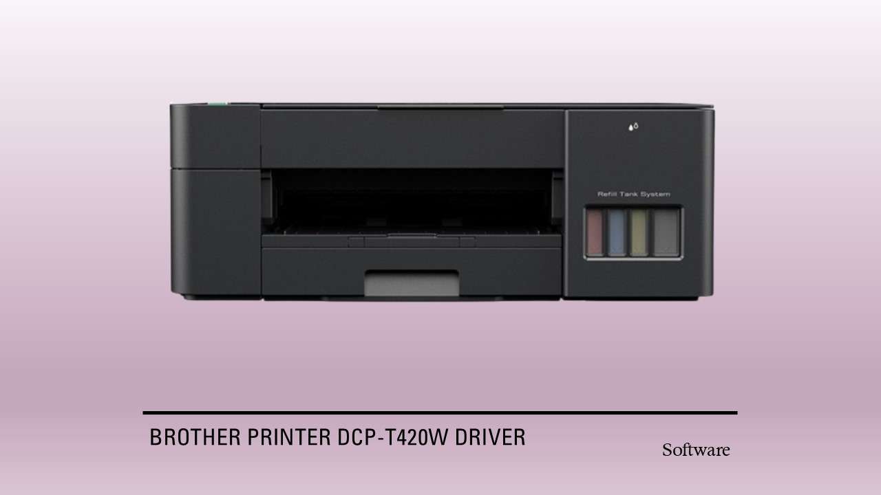Brother printer DCP-t420w driver - WareData | Tech enthusiast