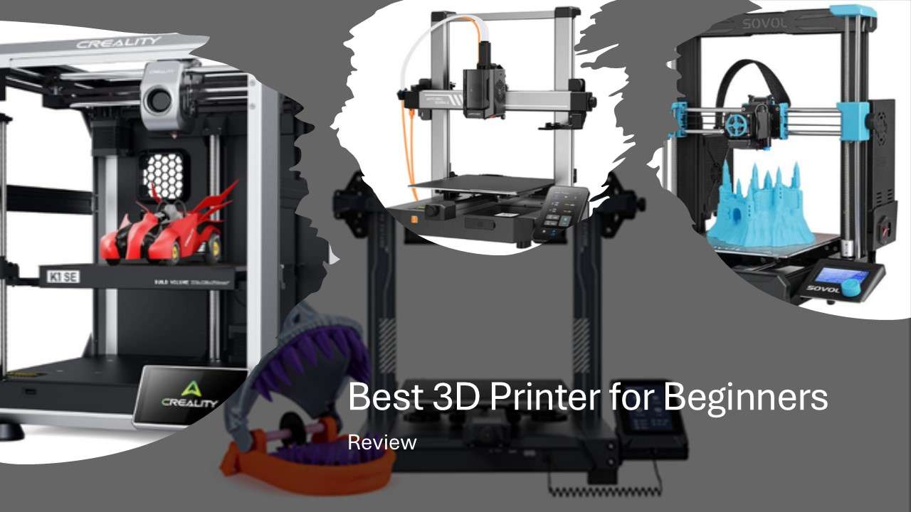 Best 3D Printer for Beginners - WareData | Tech enthusiast