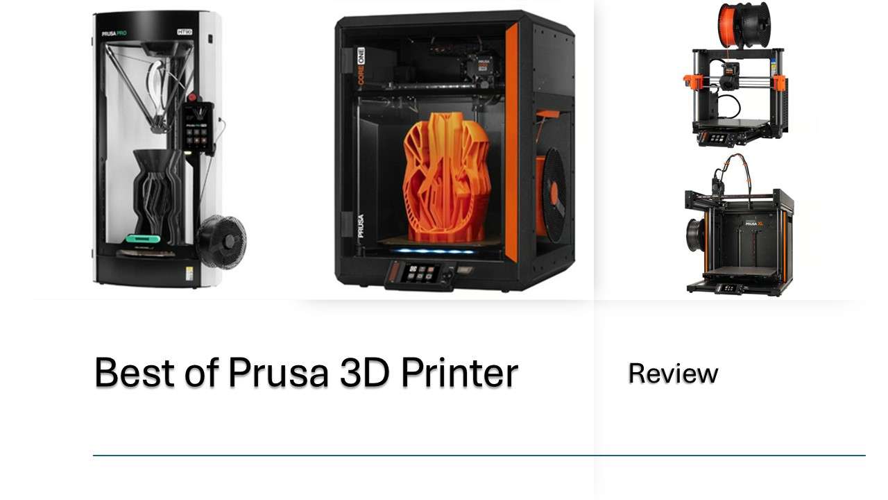 List of Best Prusa 3D Printer - WareData | Tech enthusiast