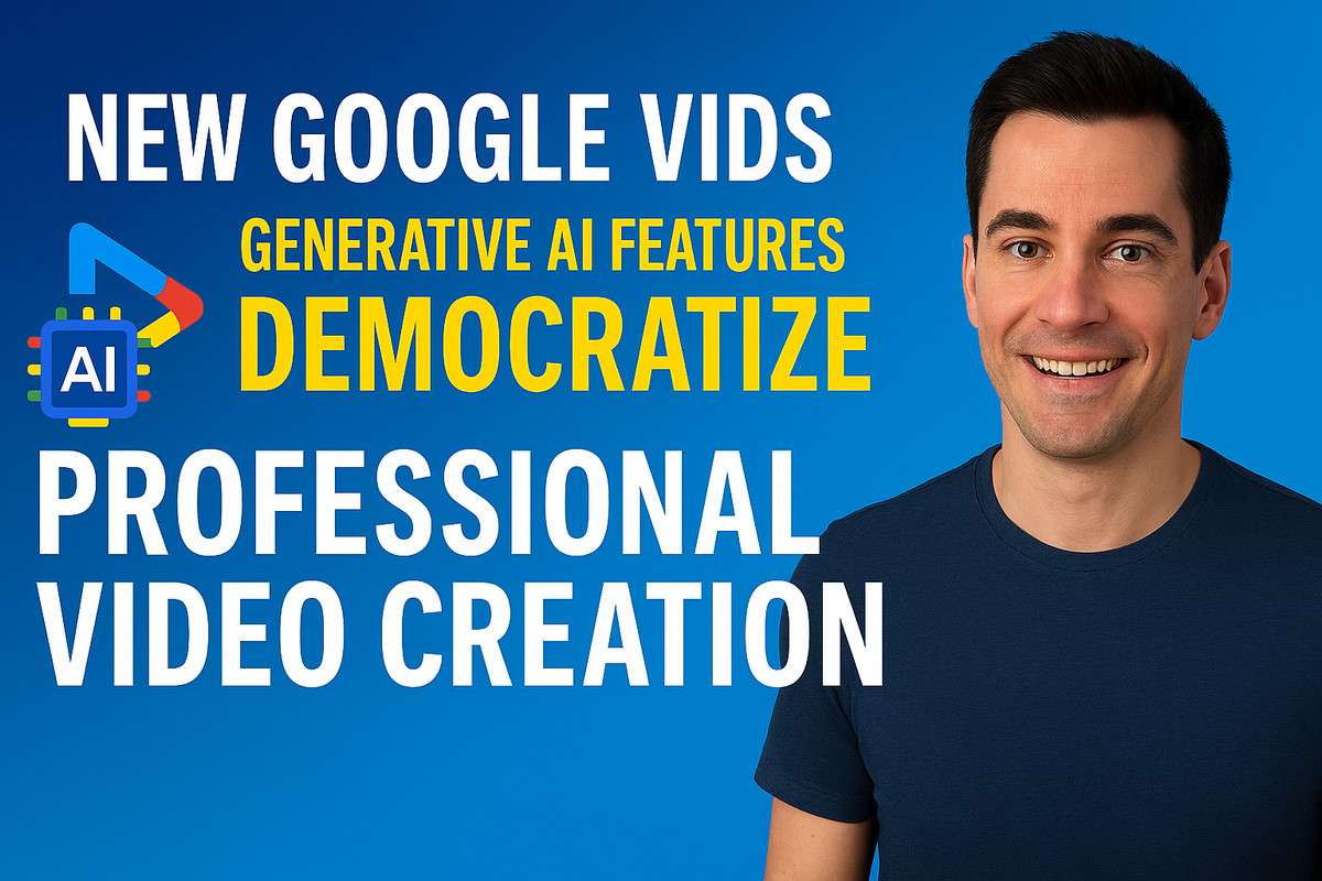 New Google Vids Generative AI Features Democratize Professional Video Creation