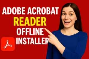 Adobe Acrobat Reader Offline Installer
