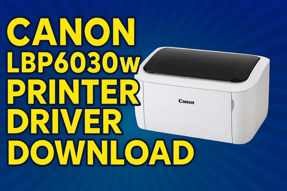 Canon LBP6030w Printer Driver Download