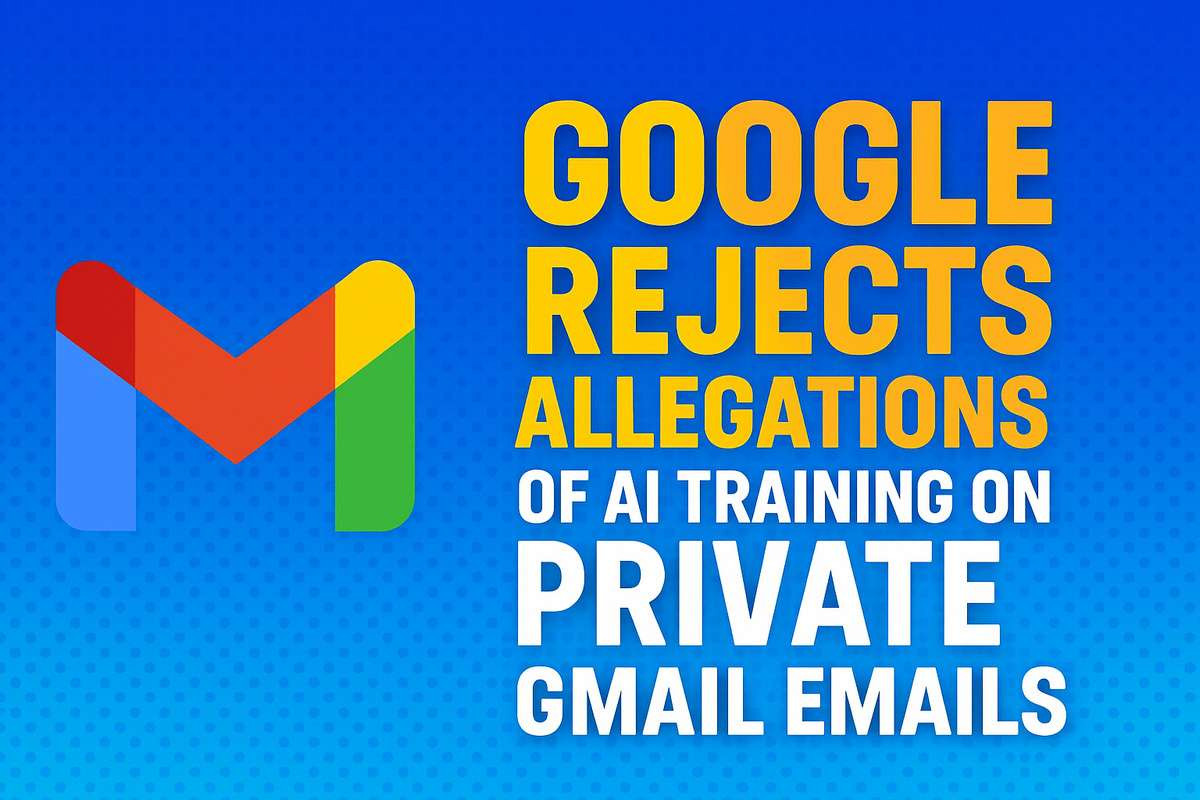 Google Rejects Allegations of AI Training on Private Gmail Emails - WareData | Tech enthusiast