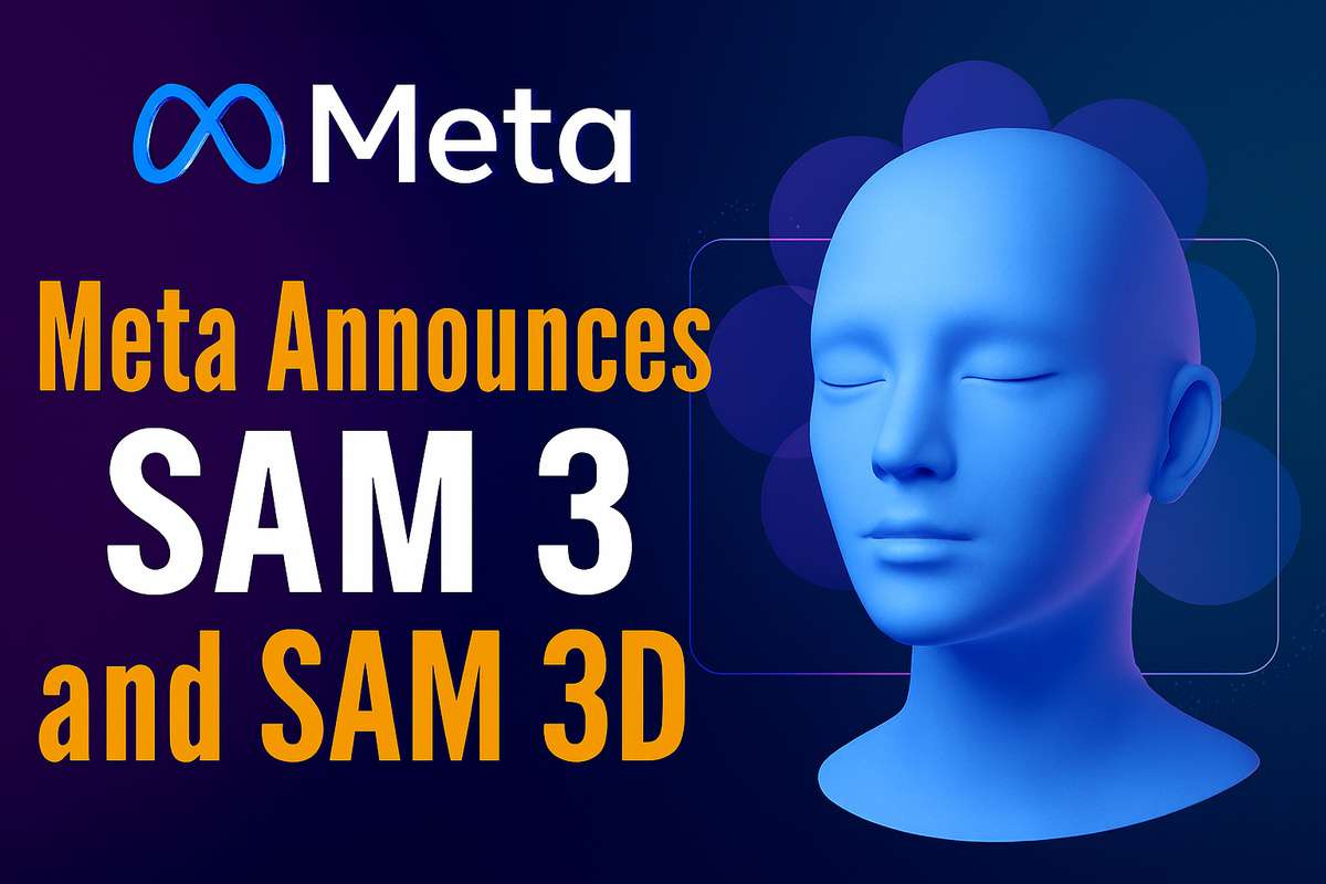 Meta Announces SAM 3 and SAM 3D in Breakthrough AI Release - WareData ...