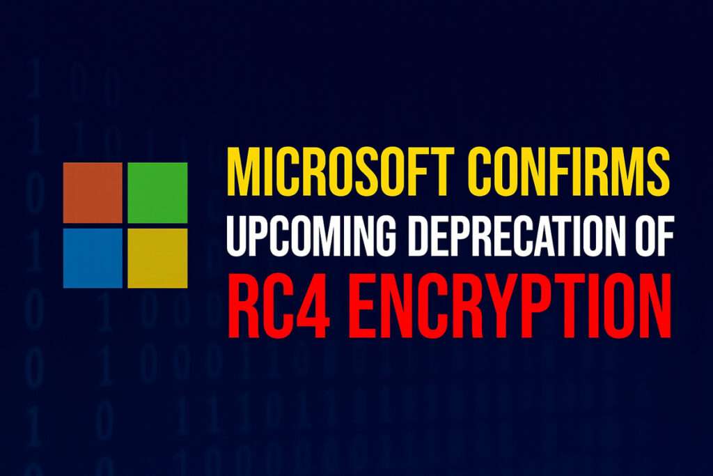 Microsoft Confirms Upcoming Deprecation of RC4 Encryption - WareData | Tech enthusiast